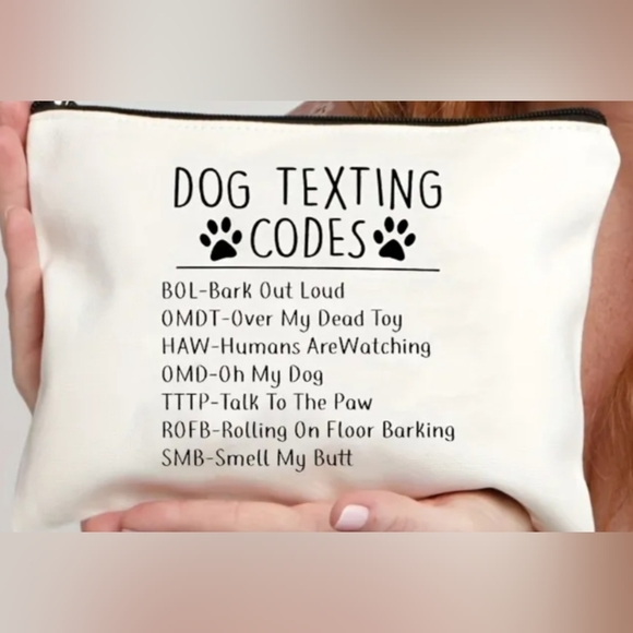 Bags | Dog Texting Codes Makeup Bag | Poshmark
